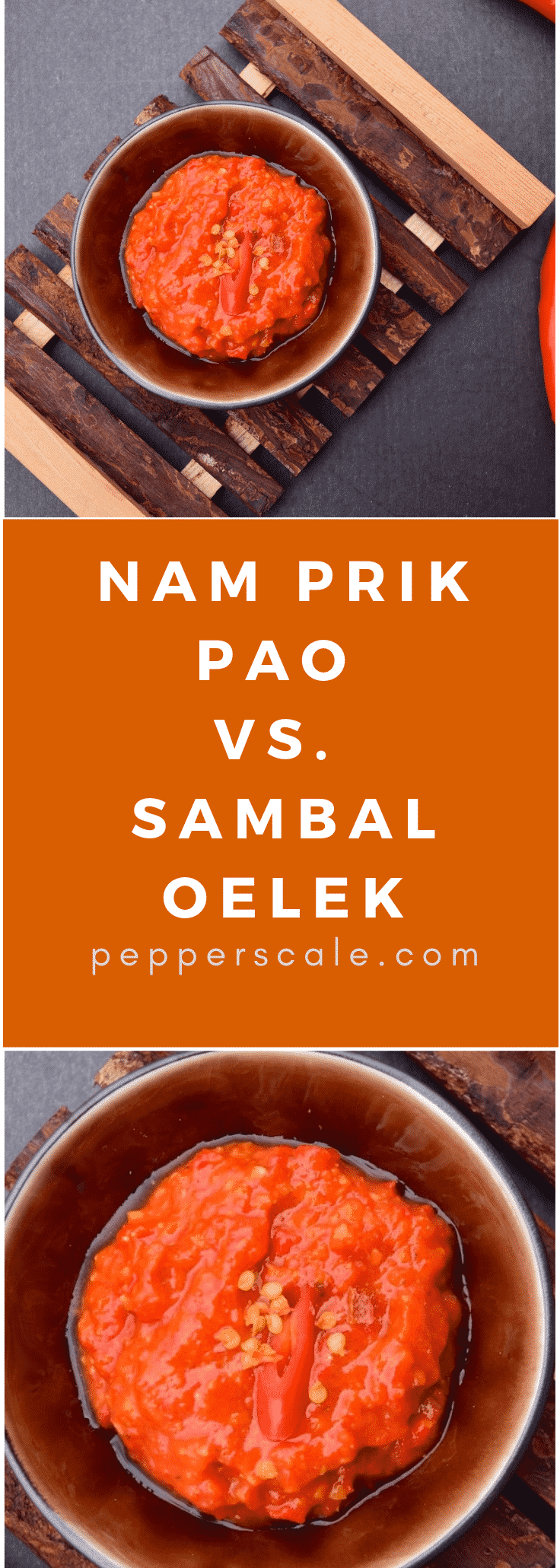 Nam Prik Pao Vs. Sambal Oelek: PepperScale Showdown - PepperScale