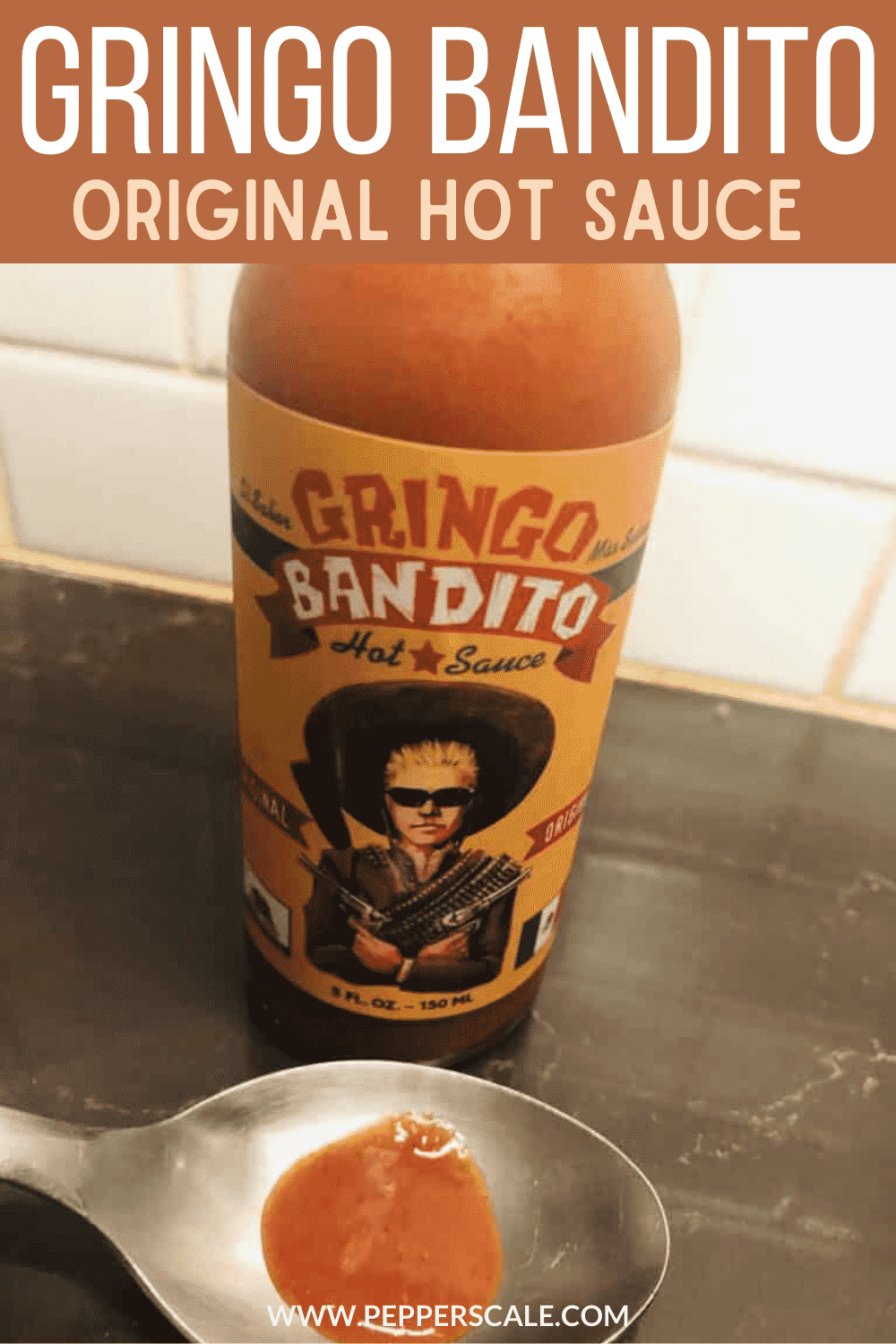 Gringo Bandito Original Hot Sauce Review - PepperScale